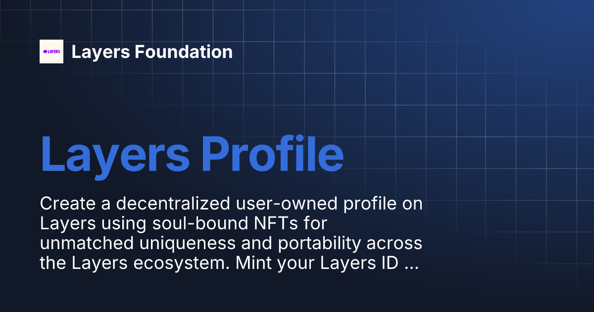 Layers Profile | Layers Foundation