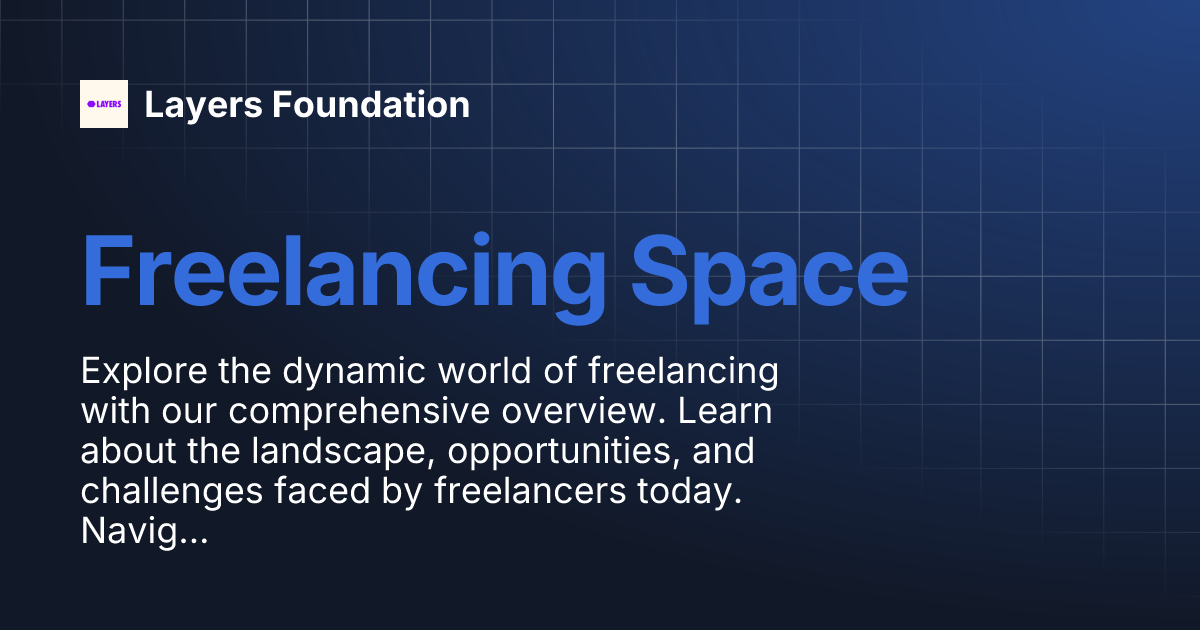 Freelancing Space | Layers Foundation